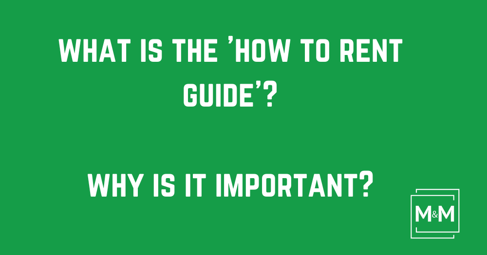 What is the ‘How to Rent’ guide and why is it so important?