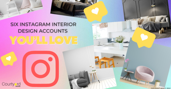 Six Instagram Interior Design Accounts You’ll Love