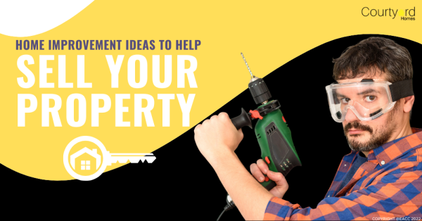Home Improvement Ideas to Help You Sell Your Property