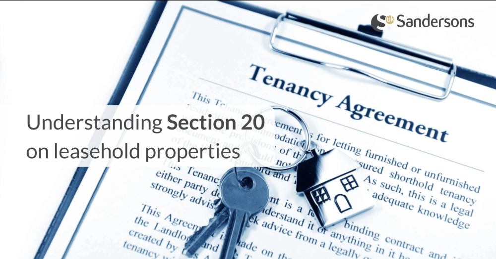 Understanding Section 20 on leasehold properties